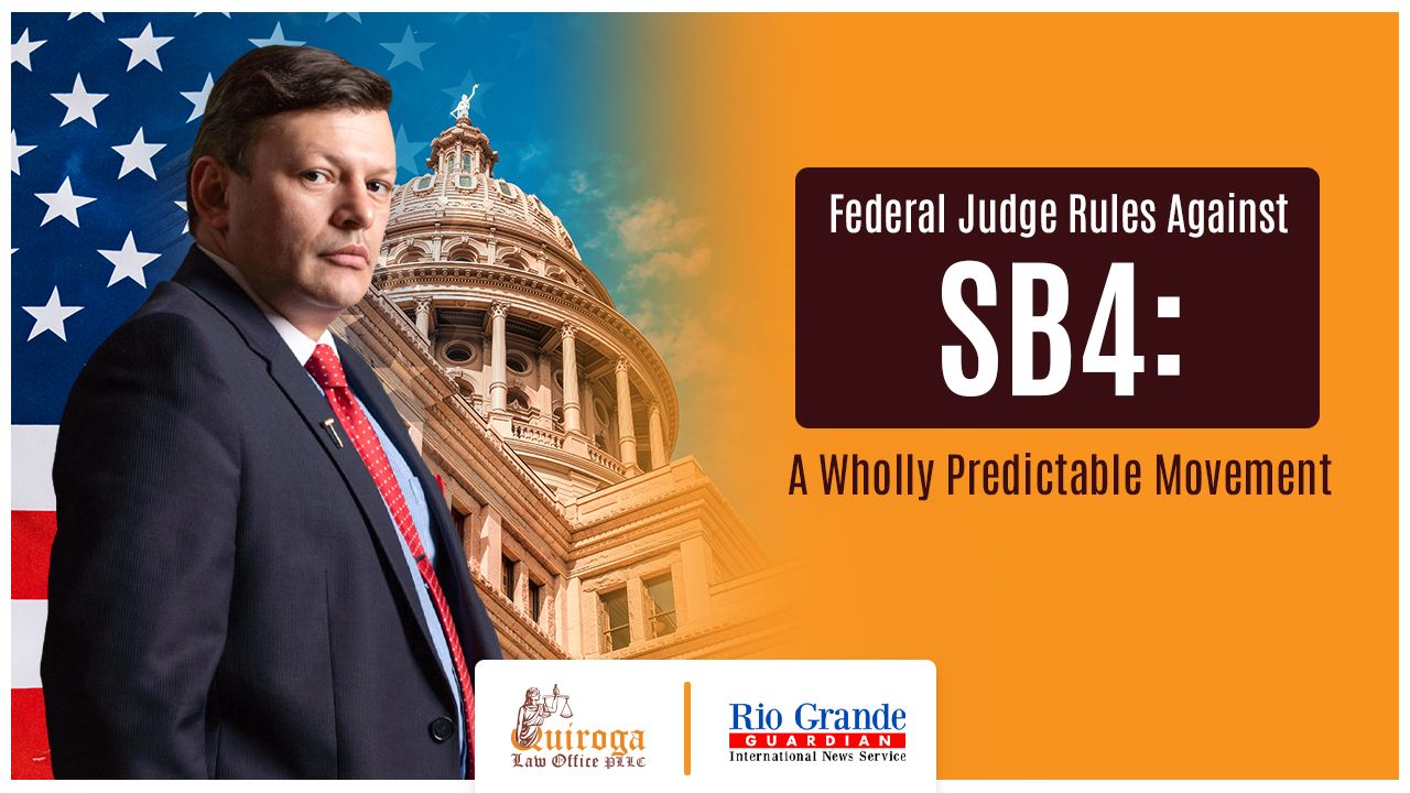 Federal Judge Rules Against Sb4 A Wholly Predictable Movement